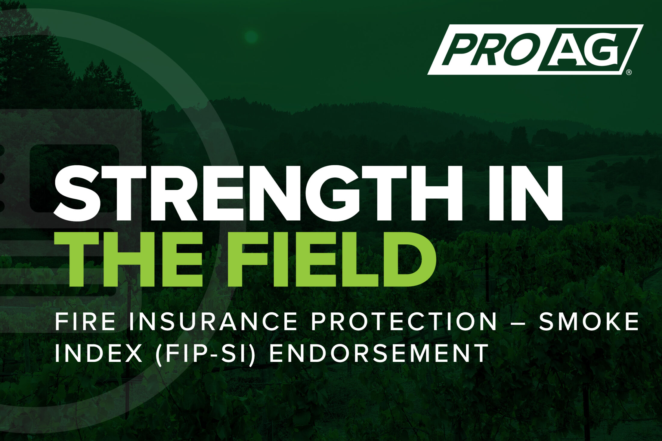 FIRE INSURANCE PROTECTION – SMOKE INDEX (FIP-SI) ENDORSEMENT - ProAg